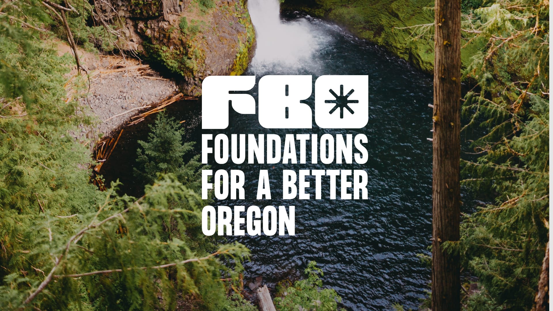 Foundations for a Better Oregon (FBO)